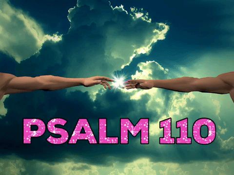 TODAY’S WORD: The Significance of Psalm 110 in Christian Theology – DO ...