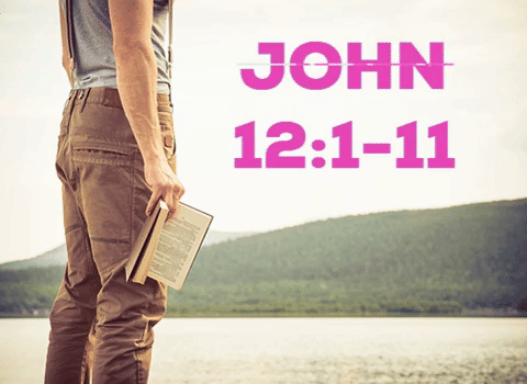 TODAY’S WORD: Understanding Mary’s Devotion in John 12:1-11 – DO-N-GOOD.COM