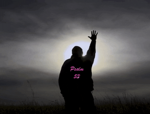 TODAY’S WORD: Understanding Psalm 53: Human Nature and Morality – DO-N ...